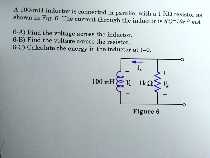 A 100-mH inductor is connected in parallel with a 1 kΩ resistor as ...
