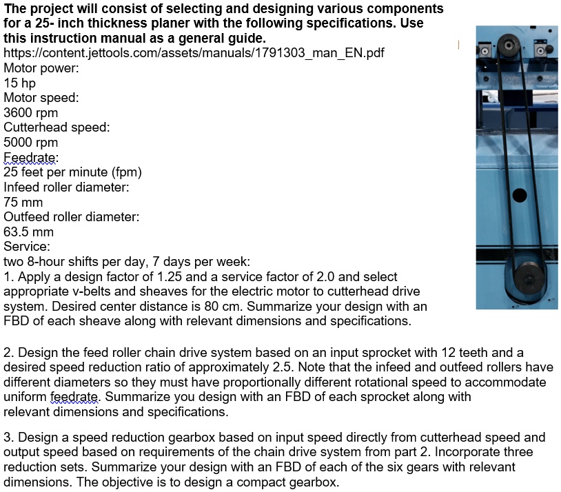 the project will consist of selecting and designing various components ...