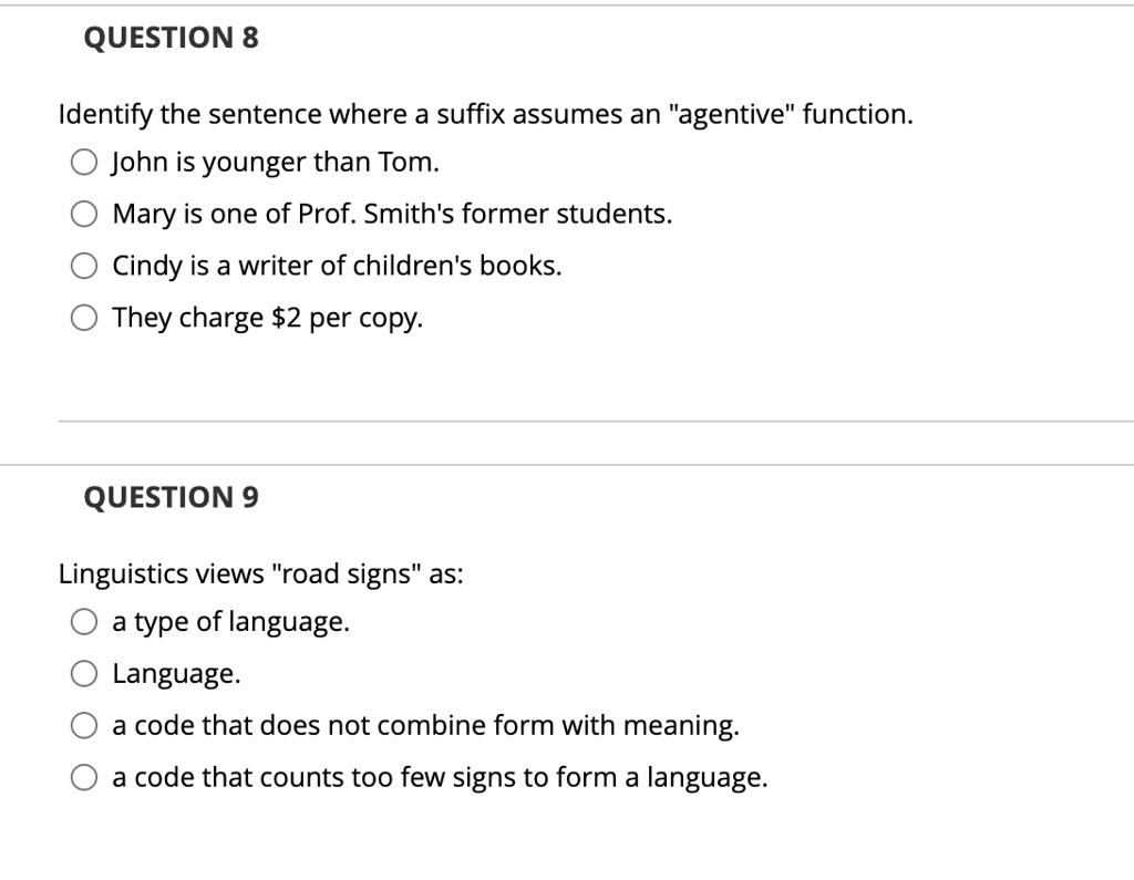 SOLVED: QUESTION 8 Identify the sentence where a suffix assumes an ...