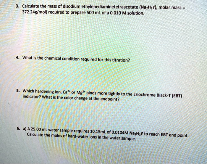 3. Calculate the mass of disodium ethylenediaminetetraacetate (Na2H2Y ...