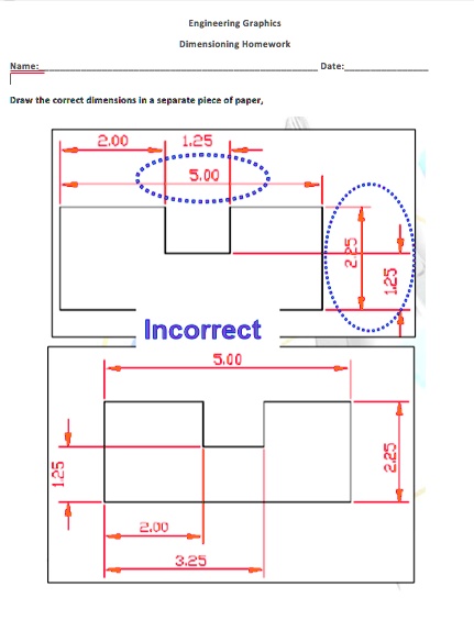 SOLVED: Engineering Graphics Dimensioning Homework Name: Date: Draw the ...