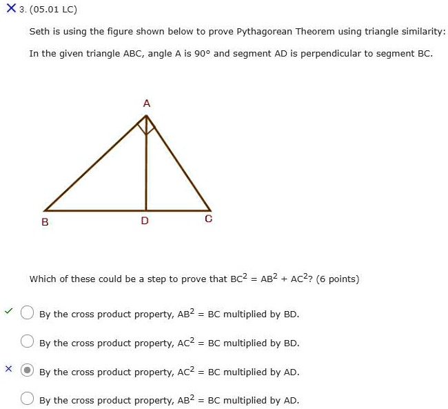 X 3. (05.01 LC) Seth is using the figure shown below to prove ...