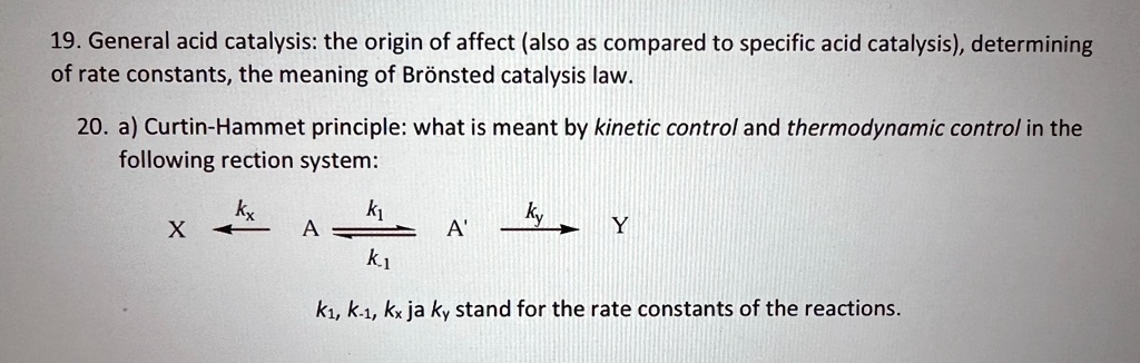 19. General acid catalysis: the origin of affect (also as compared to ...