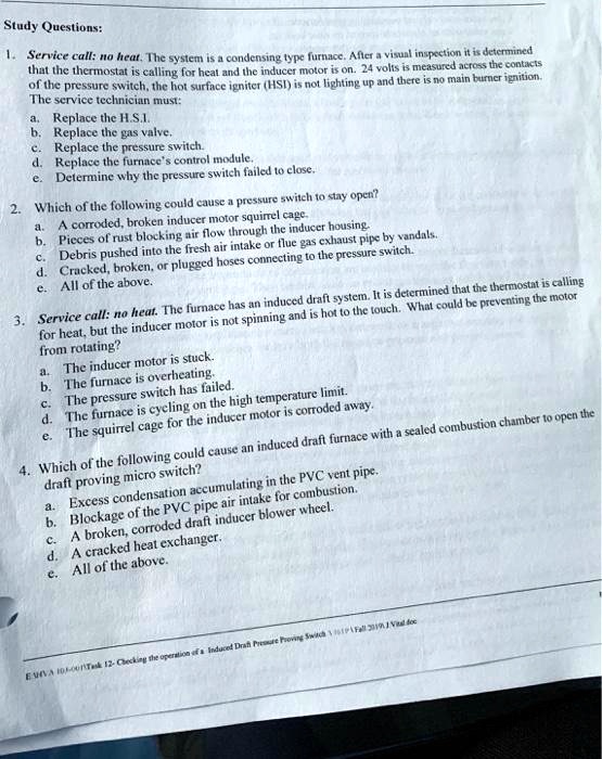 SOLVED: Study Questions The service technician must: a. Replace the H.S ...