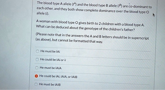 SOLVED: The blood type A allele (IA)and the blood type B allele (IB ...