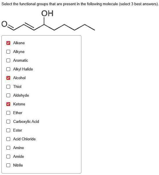 SOLVED: Select the functiona groups that are present in the following molecule (select best ...