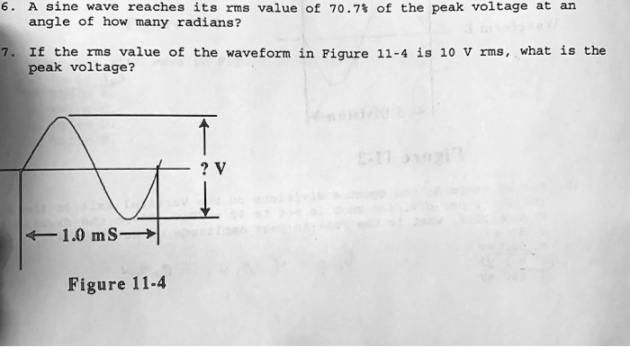 6. A sine wave reaches its rms value of 70.7% of the peak voltage at an angle of how many ...