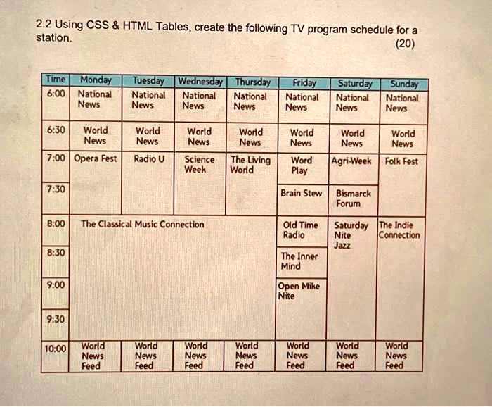 SOLVED: Using CSS and HTML Tables, create the following TV program ...