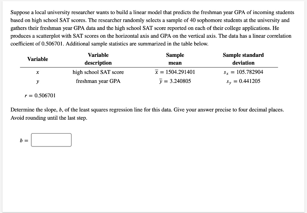 suppose a local university researcher wants to build linear model that ...