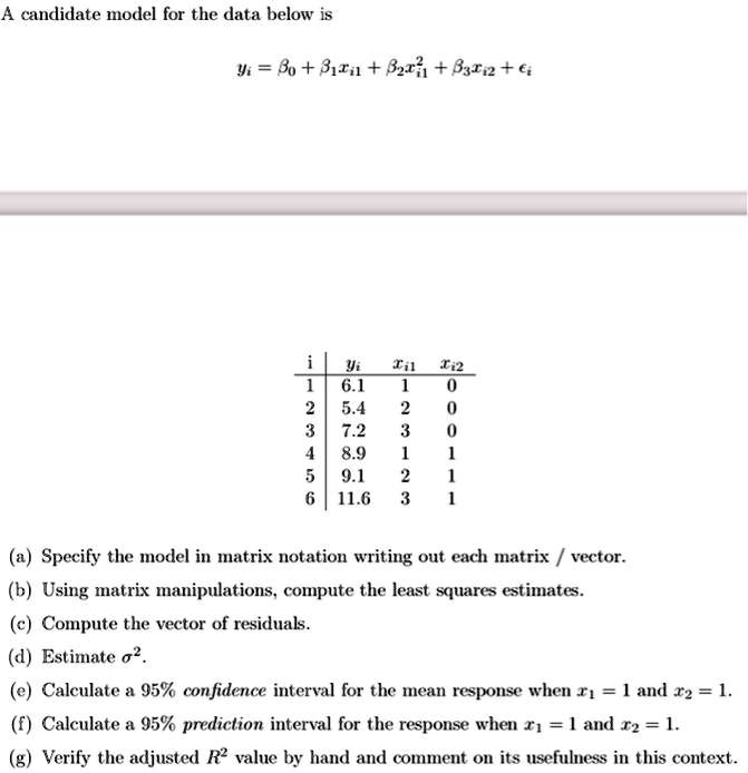 SOLVED: A candidate model for the data below is Y; = B0 + 311,1 + 8213 ...