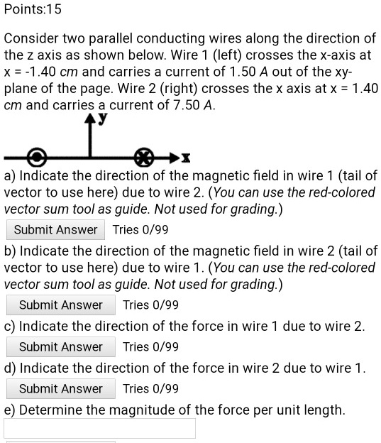 SOLVED: Points:15 Consider two parallel conducting wires along the ...