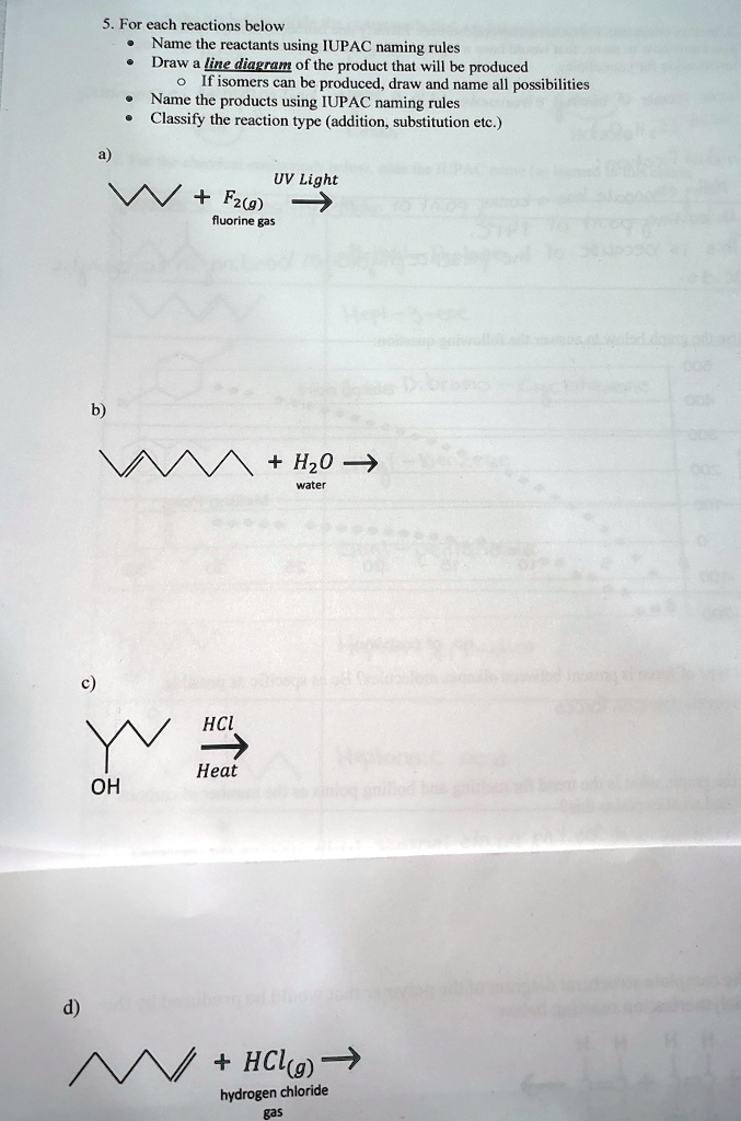 5 for each reactions below name the reactants using iupac naming rules ...
