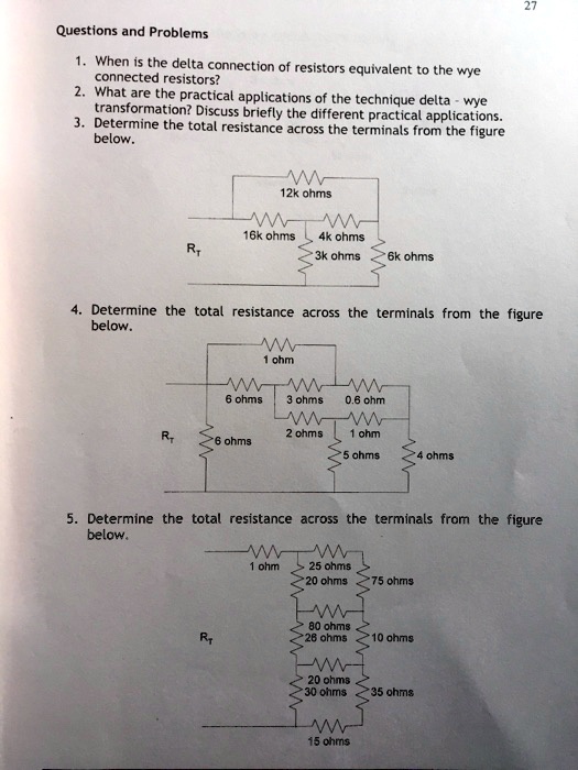 Questions and Problems 1. When is the delta connection of resistors ... Questions and Problems 1. When is the delta connection of resistors ...
