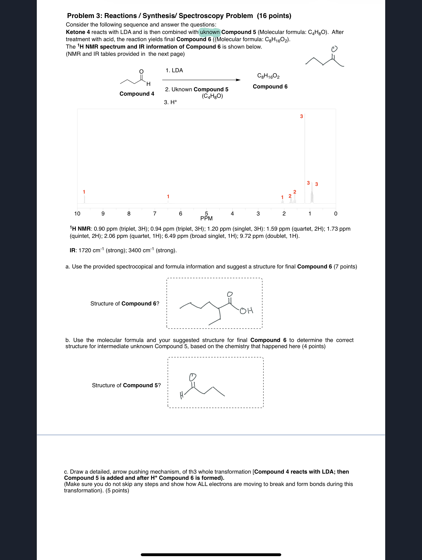 SOLVED: Problem 3: Reactions / Synthesis/ Spectroscopy Problem (16 points) Consider the ...