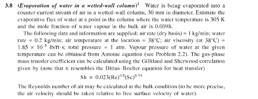3.8 (Evaporation of water in a wetted-wall column) Water is being ...