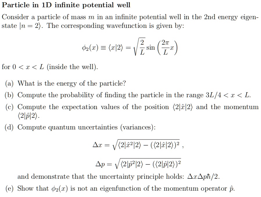 SOLVED:Particle in ID infinite potential well Consider a particle of ... SOLVED:Particle in ID infinite potential well Consider a particle of ...