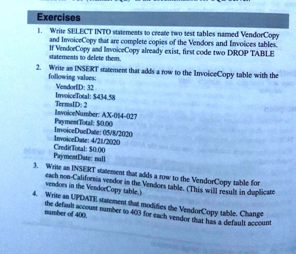 SOLVED: Questions 1-3 Exercises L. Write SELECT INTO statements to ...