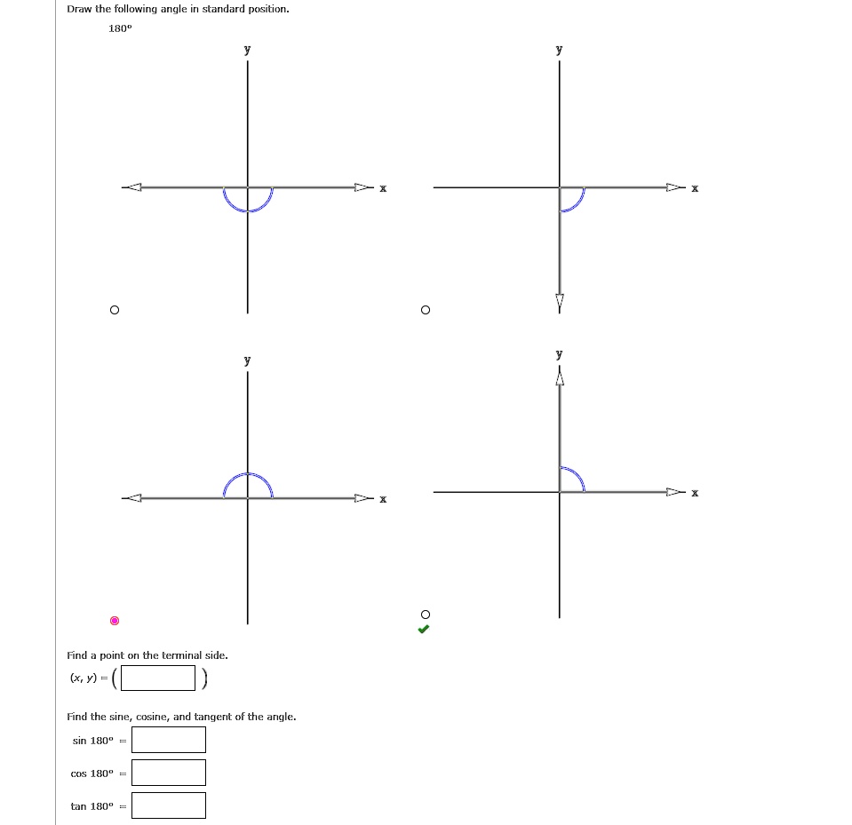 SOLVED: Draw the following angle in standard position: ISu" Find the ...