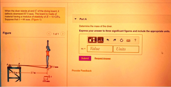 SOLVED: When the diver stands at end C of the diving board, it deflects ...