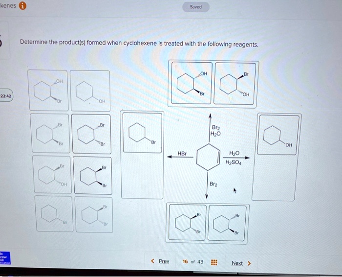 SOLVED: Ketones Determine the product(s) formed when cyclohexene is treated with the following ...