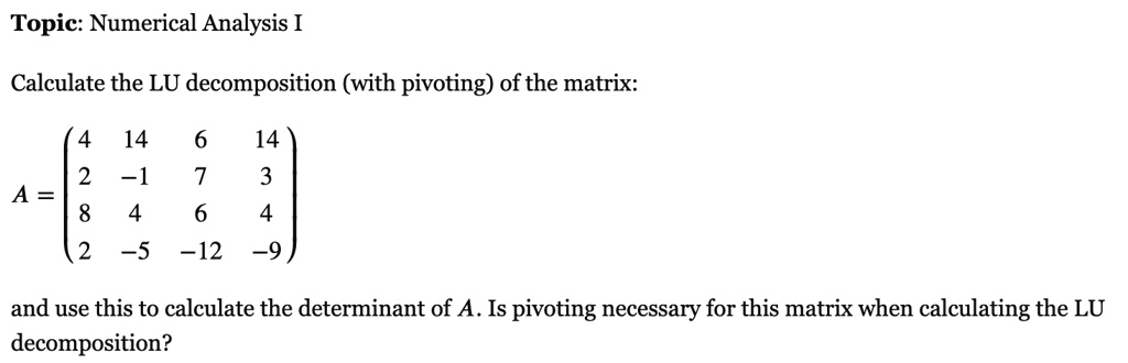topic numerical analysis i calculate the lu decomposition with pivoting ...