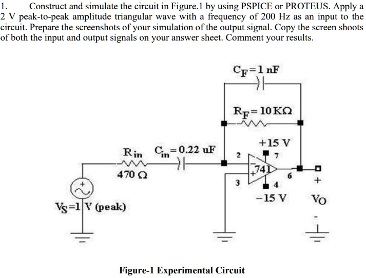 construct and simulate the circuit in figure1 by using pspice or proteusapply a 2 v peak to peak ...