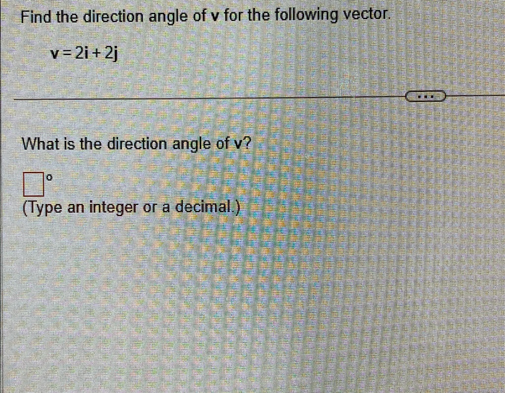 find the direction angle of v for the following vector v 2i 2j what is ...
