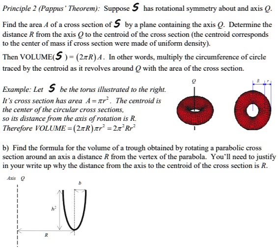 SOLVED: Principle 2 (Pappus' Theorem): Suppose a shape has rotational ...
