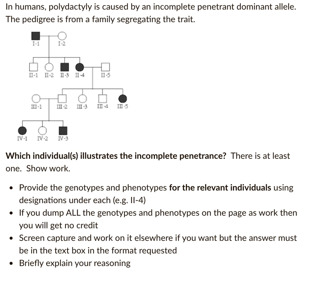 SOLVED: In humans; polydactyly is caused by an incomplete penetrant ...
