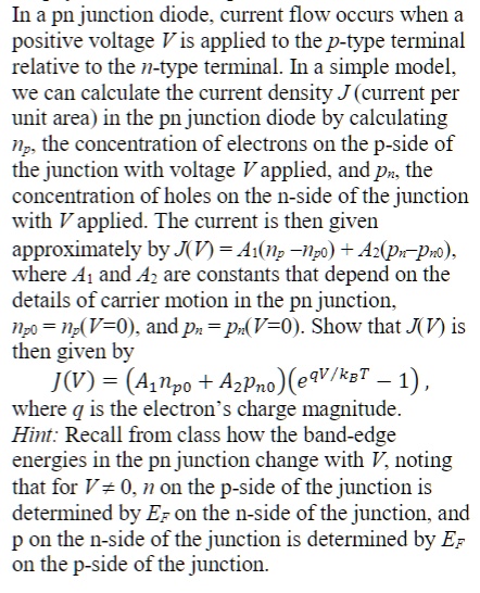 In a pn junction diode, current flow occurs when a positive voltage V ...