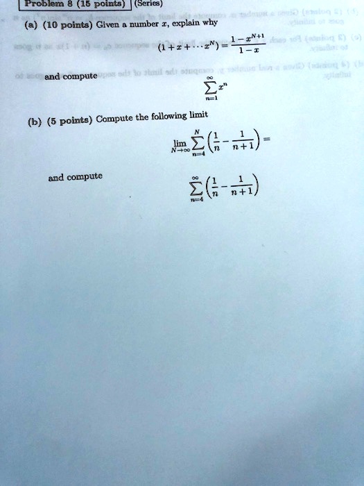 SOLVED: Froblm 8 (15 pointa (Serics) (10 points) Given number explain ... SOLVED: Froblm 8 (15 pointa (Serics) (10 points) Given number explain ...