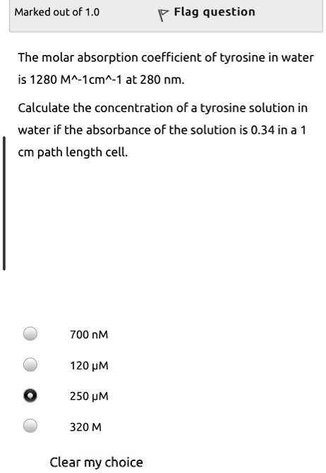 Marked out of 1.0 Flag question The molar absorption coefficient of ...
