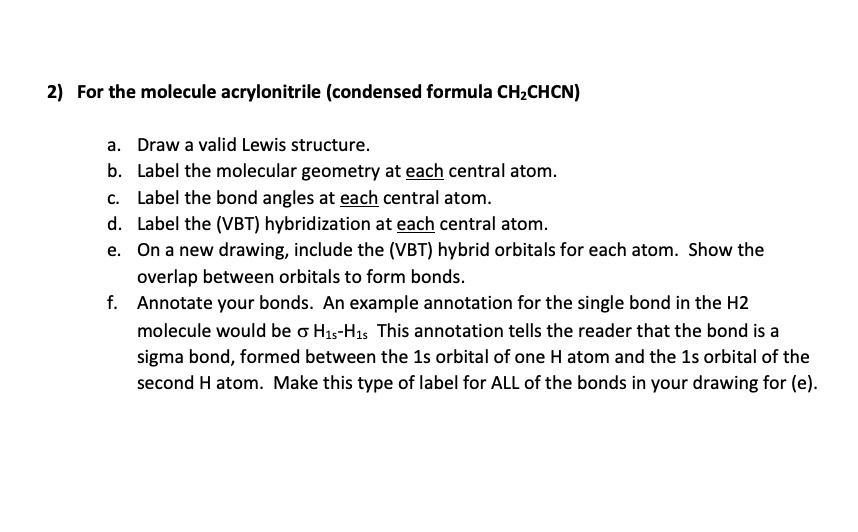 2 for the molecule acrylonitrile condensed formula chzchcn draw a valid ...