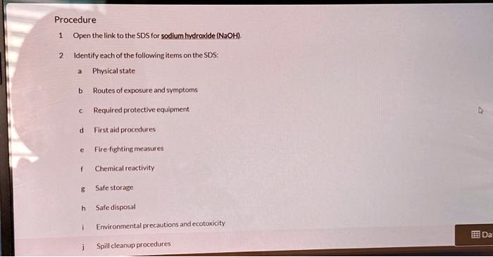 Procedure 1 Open the link to the SDS for sodium hydroxide (NaOH). 2 ...