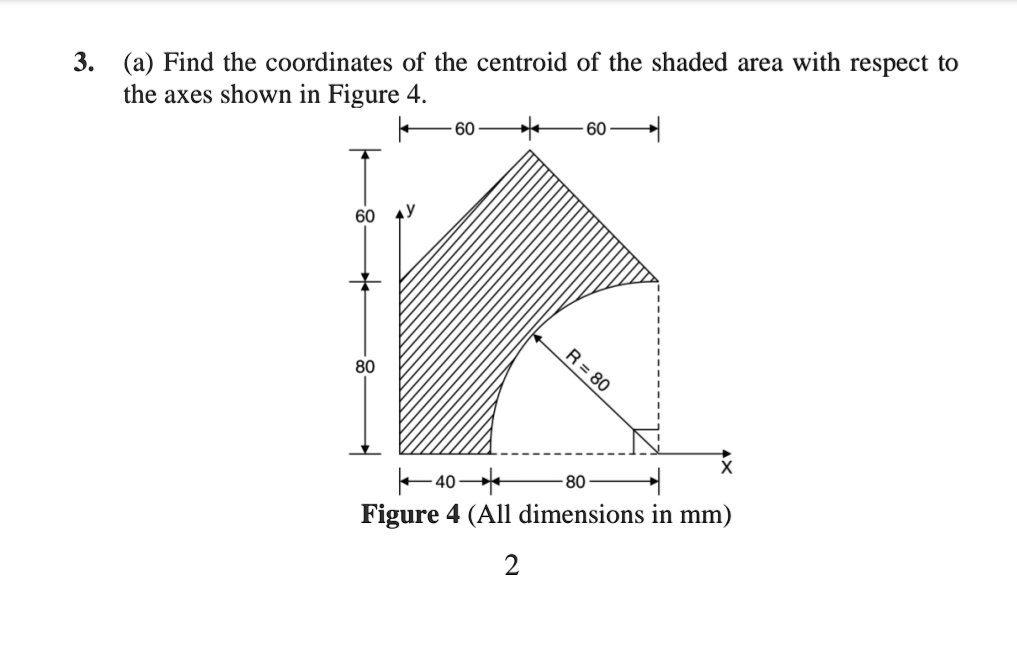 [GET ANSWER] 3. (a) Find the coordinates of the centroid of the shaded ...