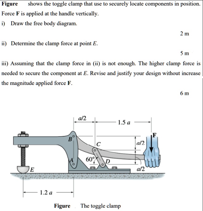 Figure shows the toggle clamp that use to securely locate components in ...