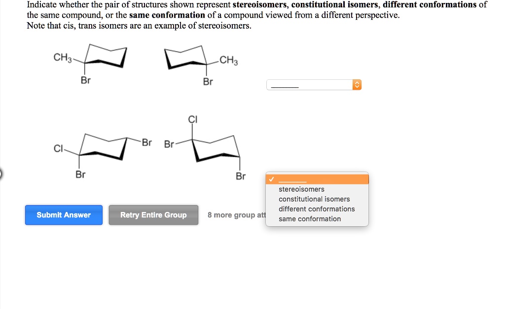 SOLVED: Indicate whether the pair of structures shown represent stereoisomers, constitutional ...