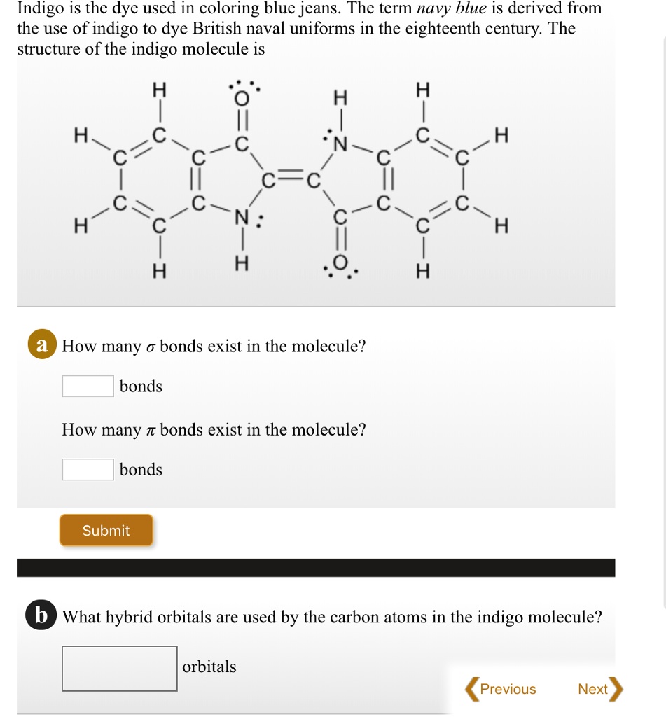 SOLVED: Indigo is the dye used in coloring blue jeans The term navy ...