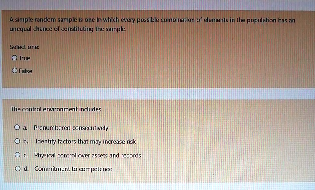 Solved A Simple Random Sample Is One In Which Every Possible Combination Of Elements In The