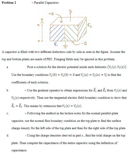SOLVED: - Parallel Capacitors A capacitor is filled with two different ...