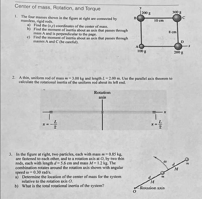 Center of mass, Rotation, and Torque 1. The four masses shown in the figure at right are ...