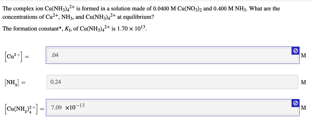 The complex ion Cu(NH3)4^2+ is formed in a solution made of 0.0400 M Cu ...