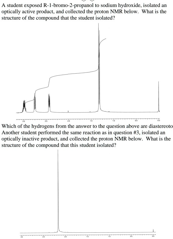 SOLVED: A student exposed R-I-bromo-2-propanol to sodium hydroxide ...