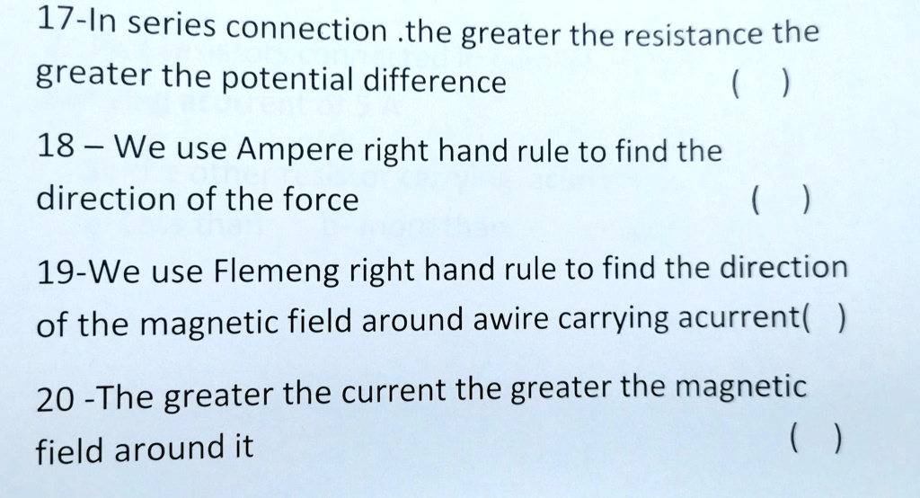 SOLVED: Greater the potential difference. 18 - We use Ampere's right ...