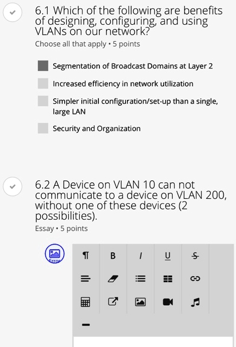 Solved 6 1 Which Of The Following Are Benefits Of Designing Configuring And Using Vlans On