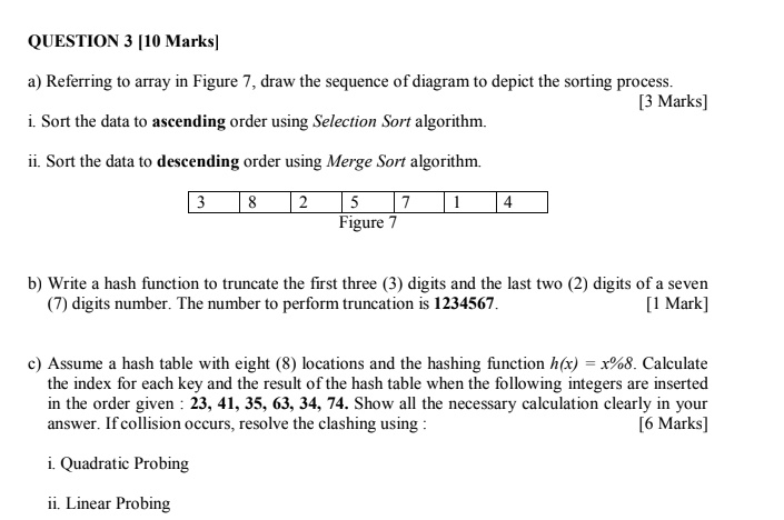 Solved Question 3 [10 Marks] A Referring To Array In Figure 7 Draw