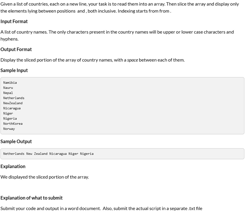 [get Answer] Given A List Of Countries Each On A New Line Your Task Is To Read Them Into An