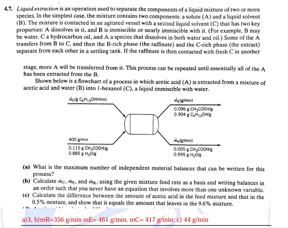 4.7. Liquid extraction is an operation used to separate the components ...