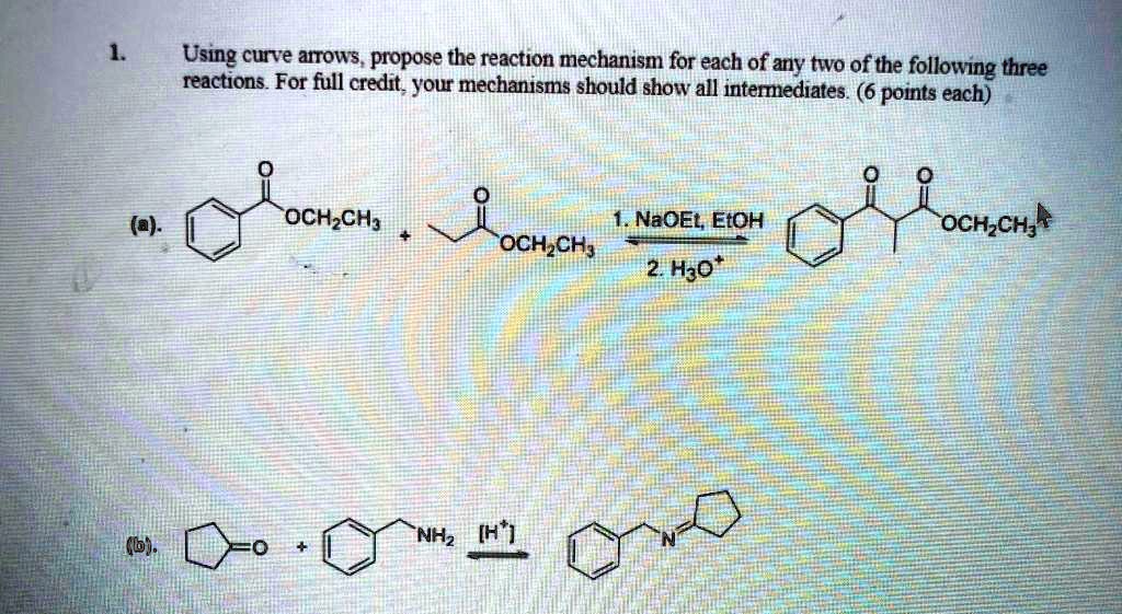 using curve atows propose the reaction mechanism for each of any two of ...