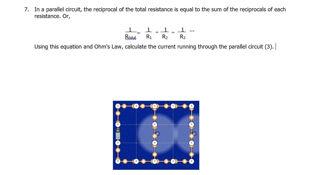 in a parallel circuit the reciprocal of the total resistance is equal ...